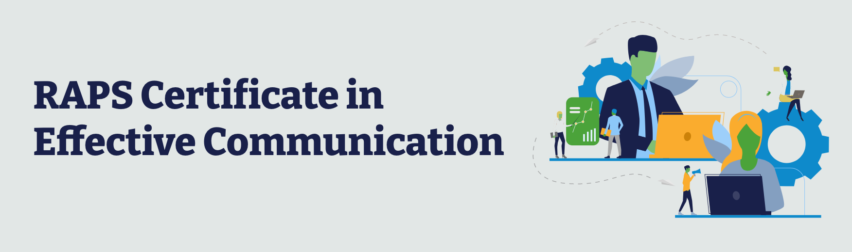 RAPS Certificate in Effective Communication | RAPS
